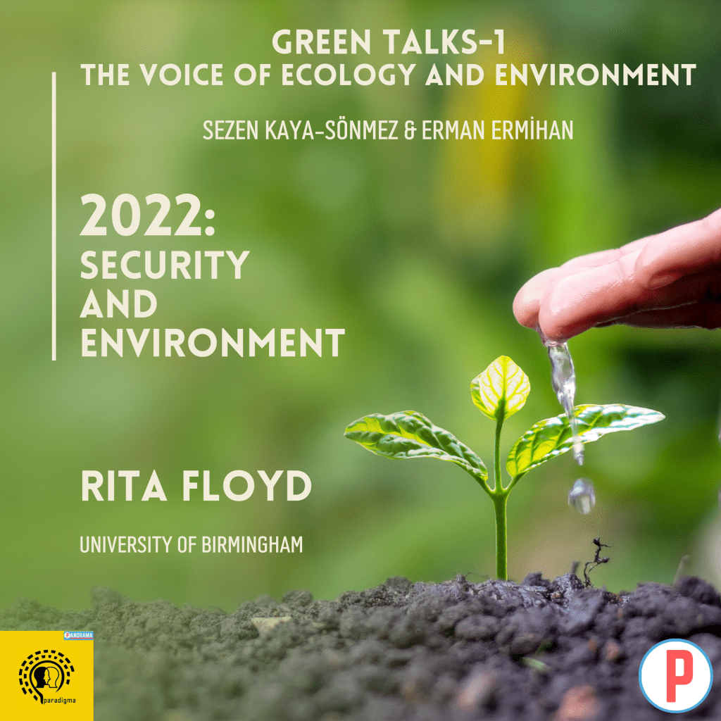 Green Talks-1: The Voice of Ecology and Environment / 2022: Security ...